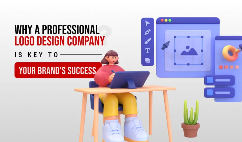 Why a Pro Logo Design Company is Key to Your Brand